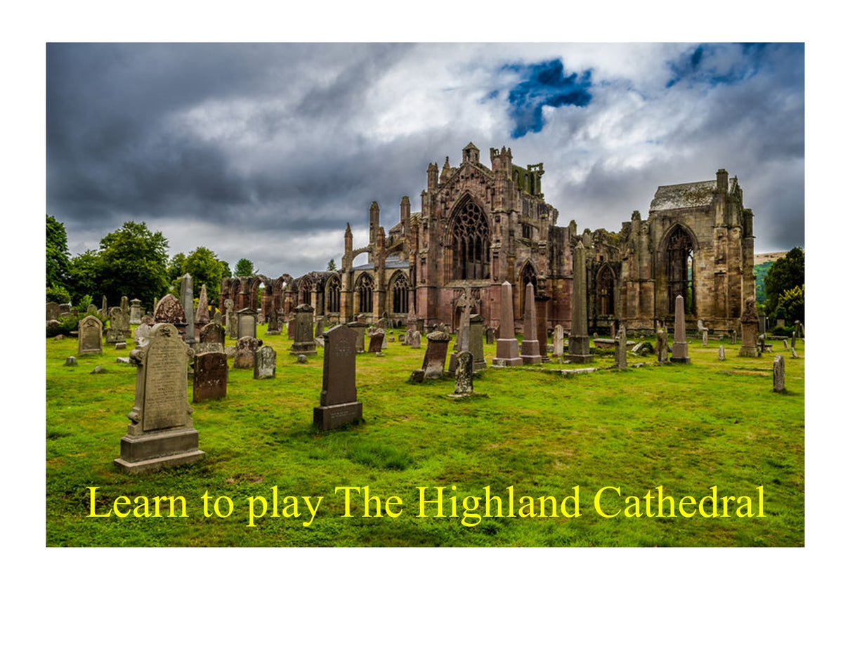 Learn to Play "The Highland Cathedral" – Bagpipelessons.Net